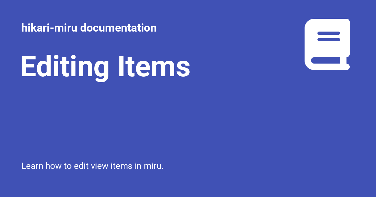 Editing Items - hikari-miru documentation